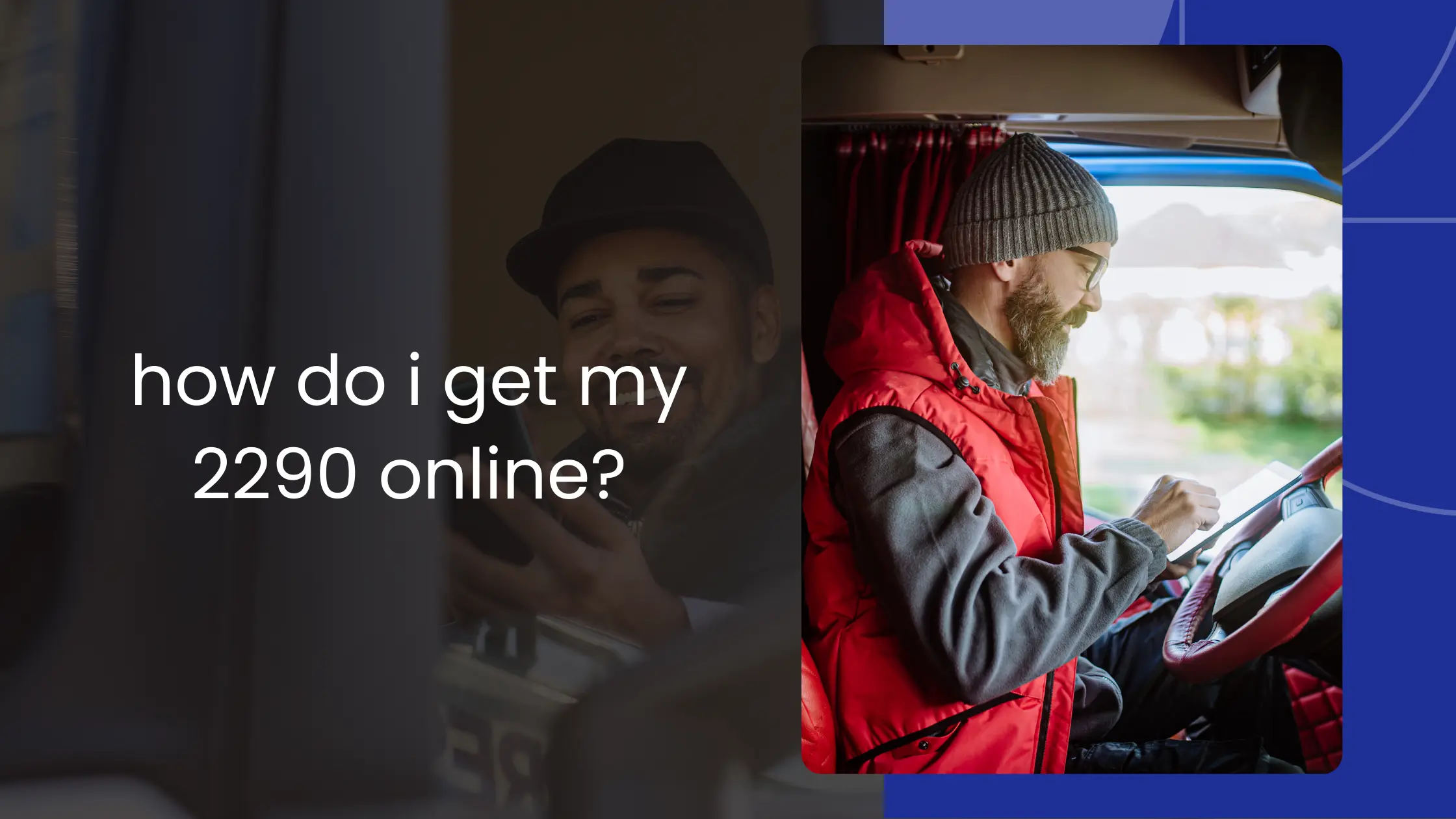 How do I get my 2290 Online